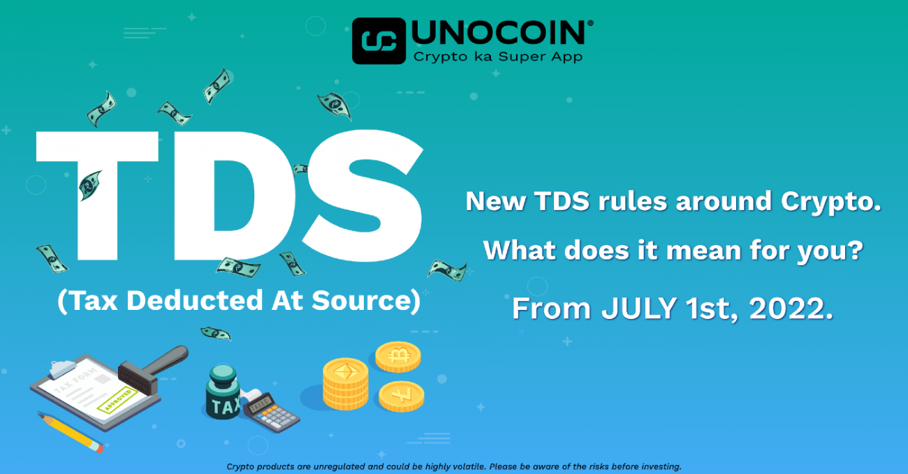 New TDS rules around Crypto. What does it mean for you? - Unocoin Blog