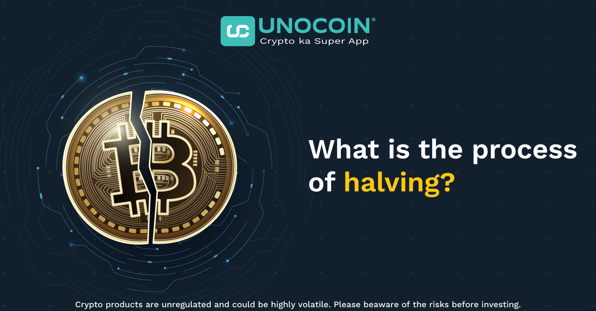 Introduction to the Bitcoin Halving Event - Unocoin Blog