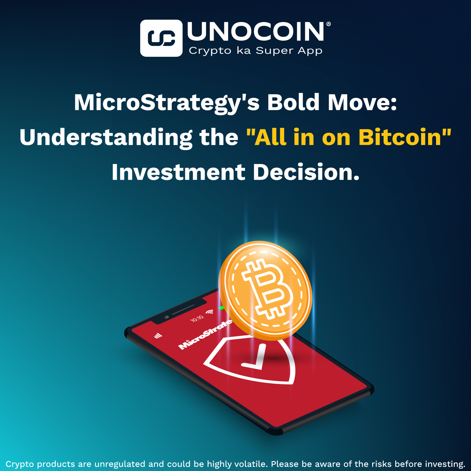 What's behind MicroStrategy "All in BTC" - Unocoin Blog