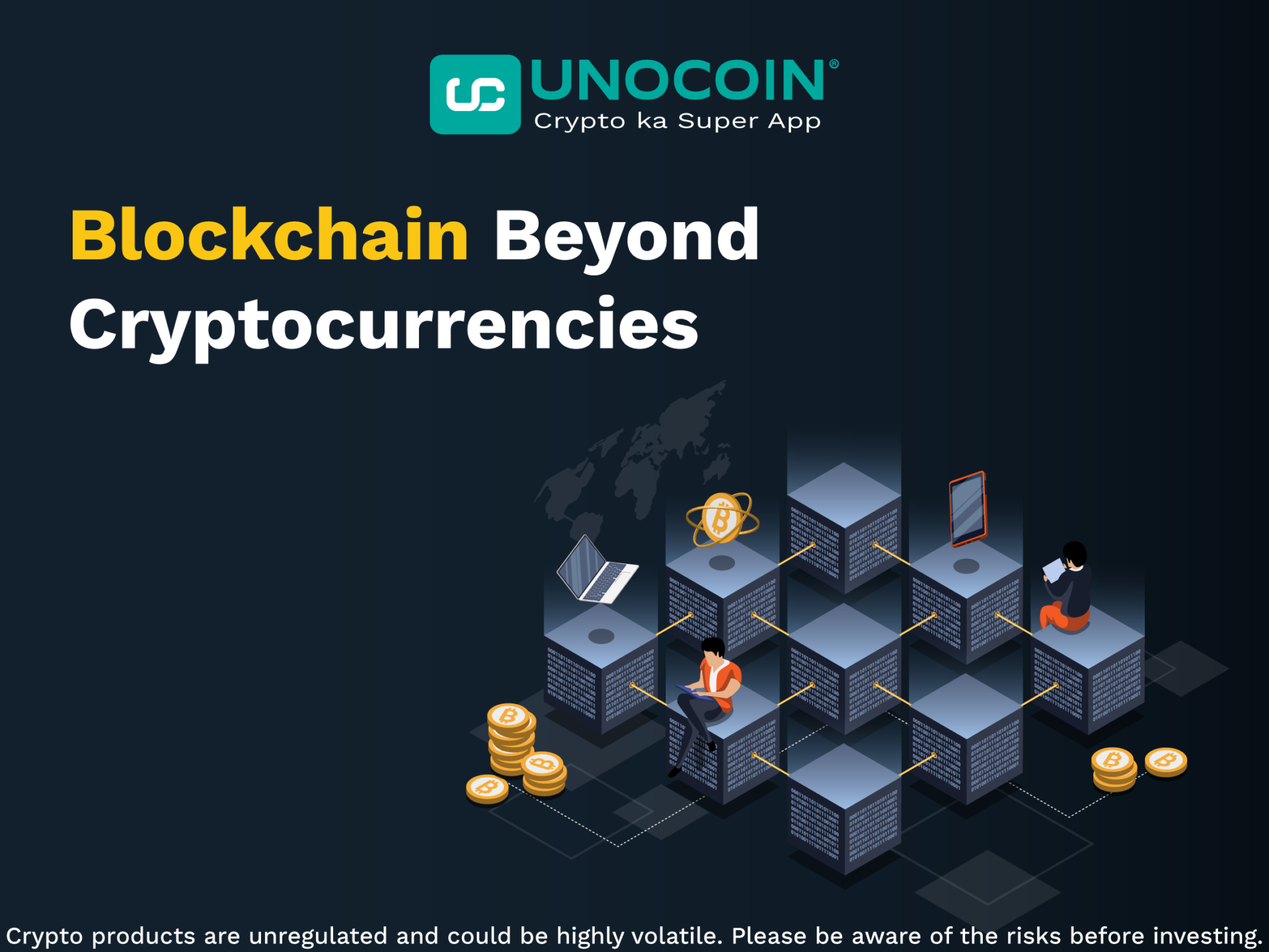 Blockchain Technology: Applications Beyond Cryptocurrency - Unocoin Blog Blockchain Technology: Applications Beyond Cryptocurrency - Unocoin Blog