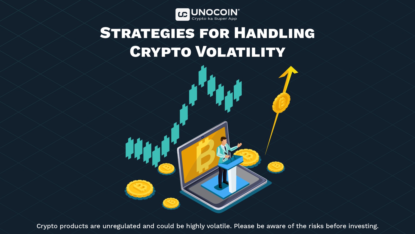 How to Manage Crypto Volatility Like a Pro Trader - Unocoin Blog